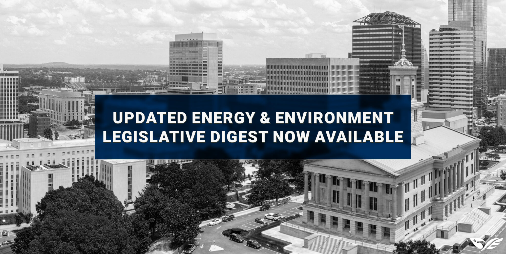 Updated Energy & Environment Legislative Digest Now Available ...